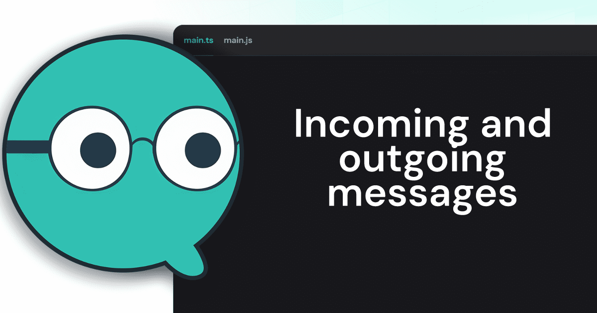 Incoming and outgoing messages - BuilderBot.app Chatbot for Whatsapp, Telegram and more